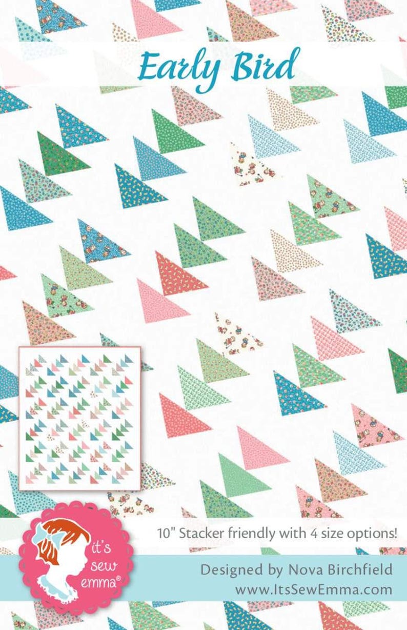 SALE Early Bird Quilt PATTERN P051 - It's Sew Emma - Riley Blake ...
