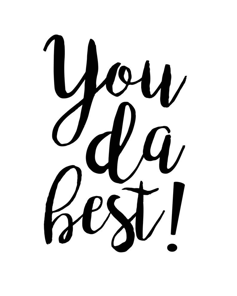 PRINT: You Da Best | Etsy