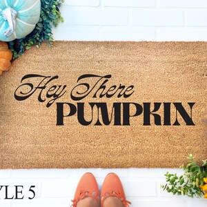 Hello Pumpkin Doormat, Hey There Pumpkin, Hi Pumpkin Door Mat, Funny ...