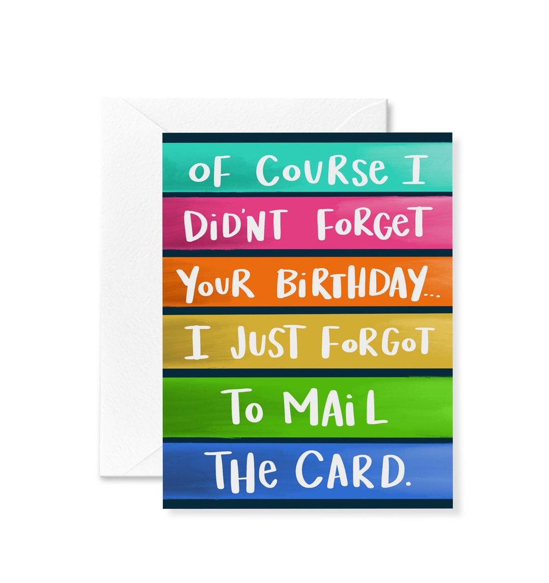 Birthday Card | Forgot Birthday Card | Belated Birthday Card | Birthday ...