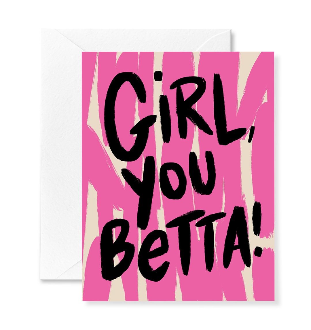 Girl You Betta Card Congrats Card Congratulations Card African American ...
