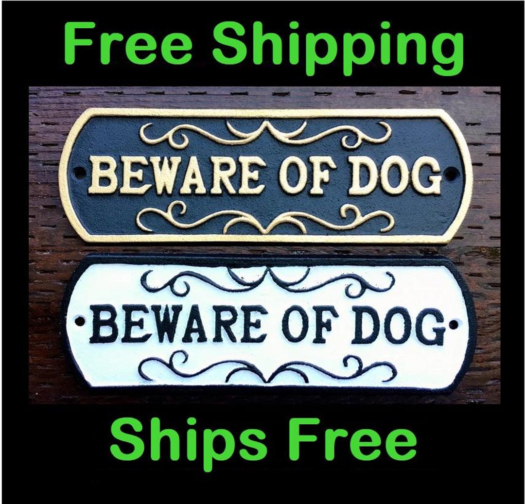 Beware of Dog, Sign, Cast Iron, Dog Sign, 10" Wide, 3" Tall, Beware of ...
