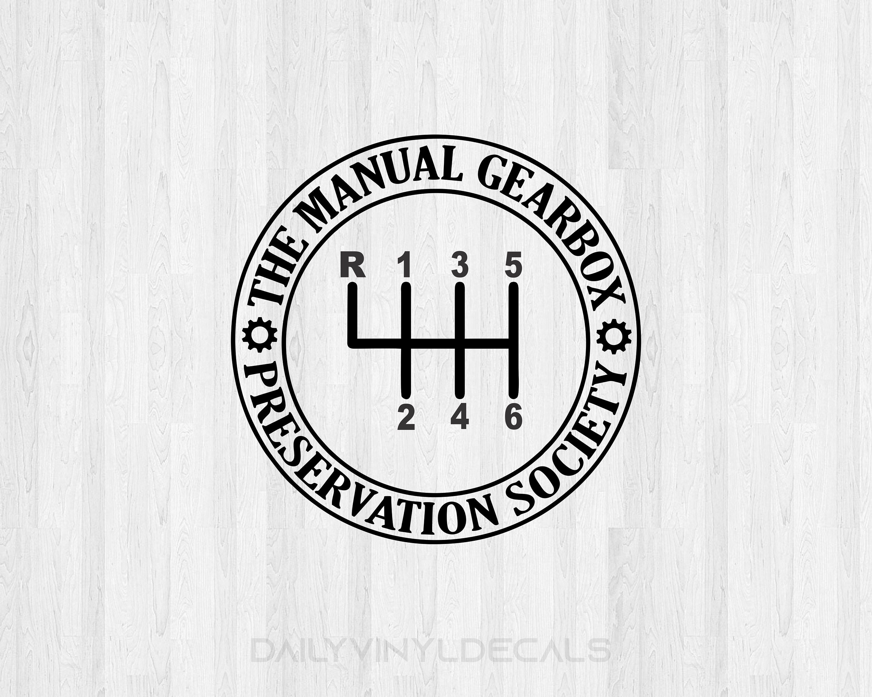6 Speed Gear Shift Decal The Manual Gearbox Preservation | Etsy