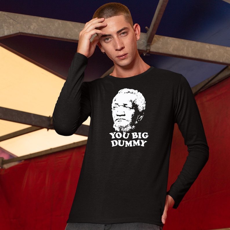 You Big Dummy Fred Sanford Famous Quote Lamont Classic TV - Etsy