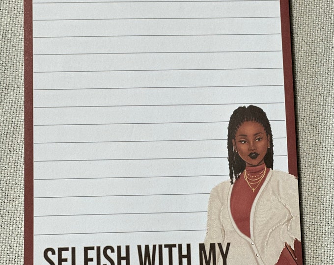 Selfish Notepad, Black Woman Notepad, Daily Notepad, to Do List, Black ...