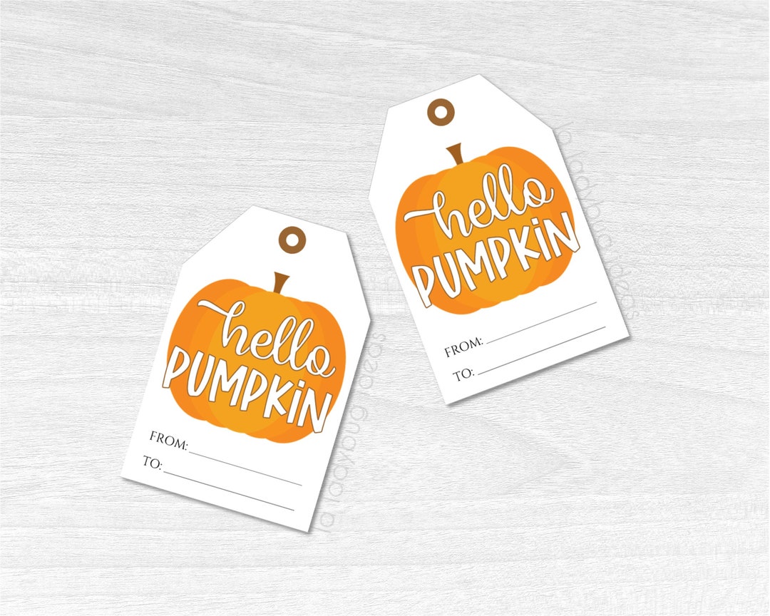 Hello Pumpkin Gift Tags, Printable Fall Favor Tags (PDF) - Etsy
