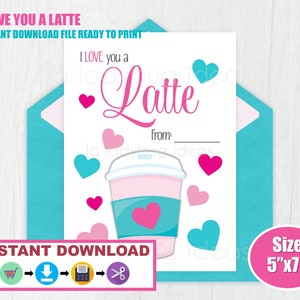 I Love You a Latte Printable Card: Coffee Valentine (instant Download ...