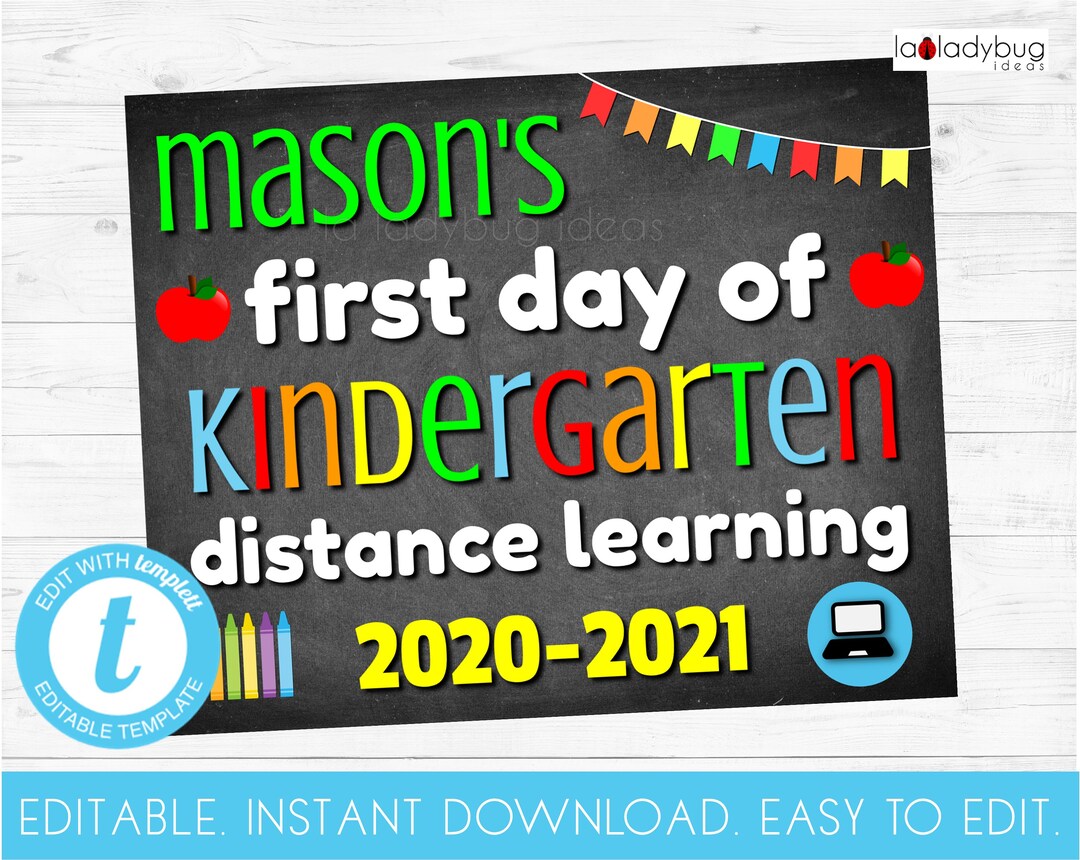 Editable First Day of Kindergarten Sign Distance Learning. Printable ...