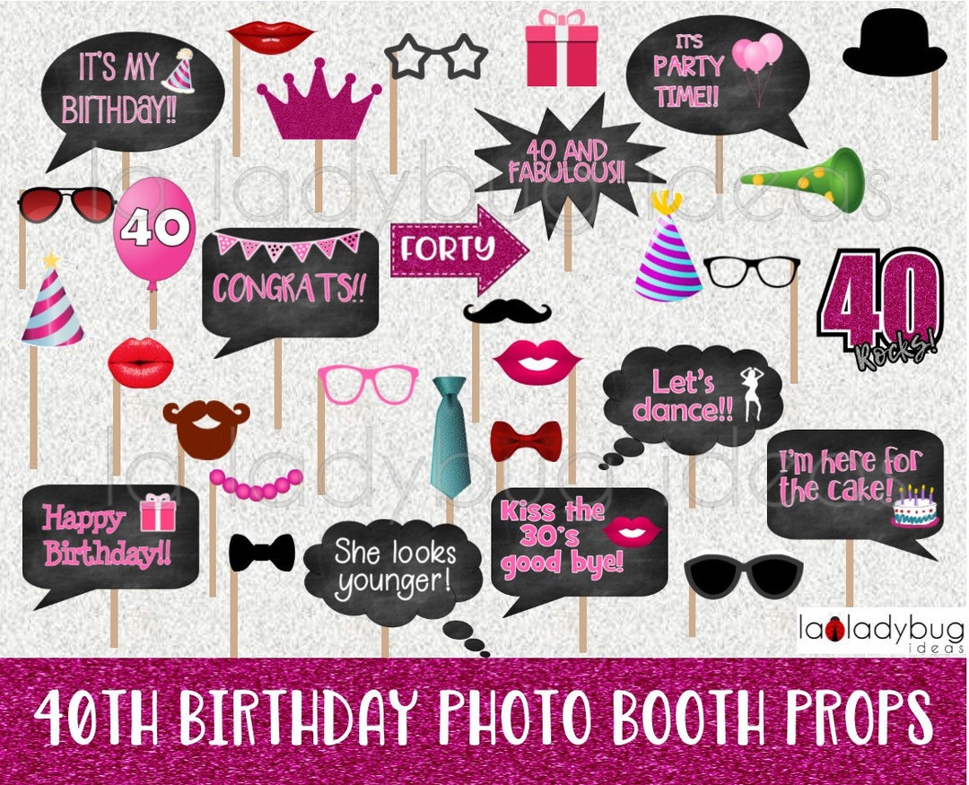40th Birthday Photo Booth Props. Printable. DIY Forty Birthday Party ...