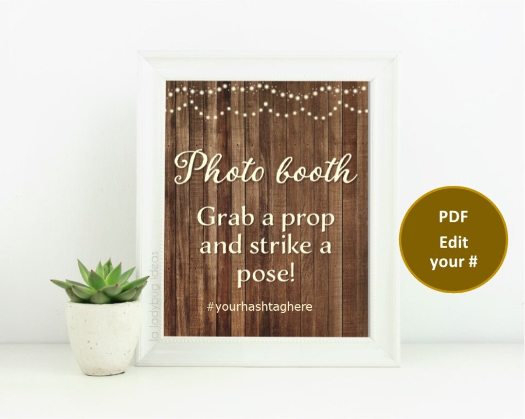 Photo Booth Prop Printable Sign Editable. Rustic Wedding Sign. PDF ...