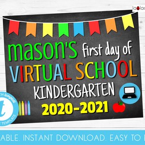 Editable First Day of Virtual School Kindergarten Sign. Printable First ...