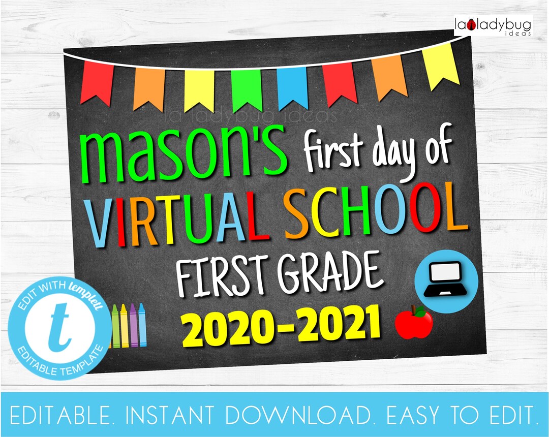 Editable First Day of Virtual School First Grade Sign. Printable First ...