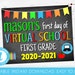 Editable First Day of Virtual School First Grade Sign. Printable First ...