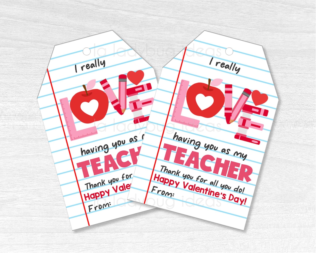 Valentine Teacher Tag. Printable Gift Tags for Valentines Day ...