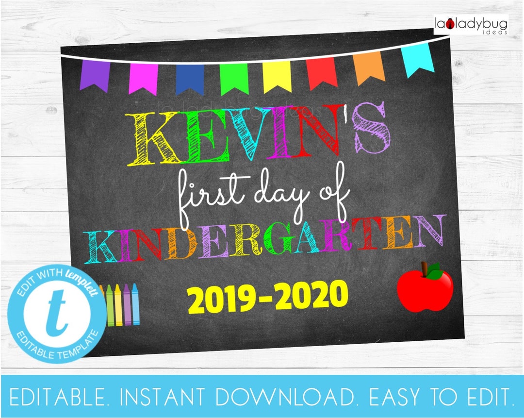 Editable First Day of Kindergarten Sign. Printable First Day of School ...