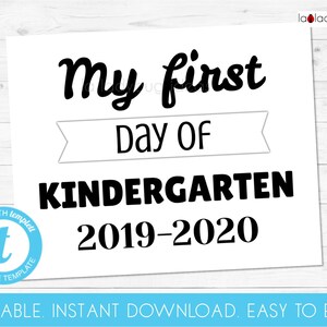 Editable First Day of Kindergarten Sign. Printable First Day of School ...