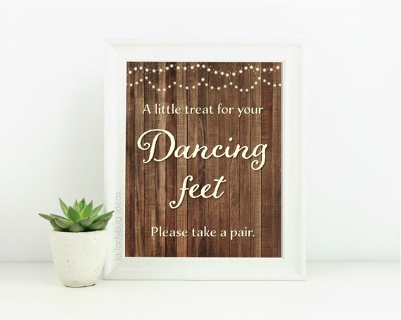 Dancing Feet Printable Sign. Rustic Wedding Sign. PDF Instant | Etsy