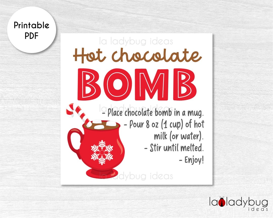Hot Chocolate Bomb Tag. Hot Cocoa Bomb Instructions Card. Printable ...