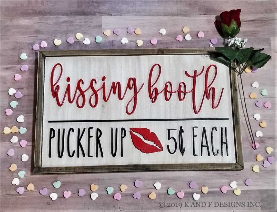 Kissing Booth Valentine's Day Sign Valentines Decor Farmhouse Sign 3D ...