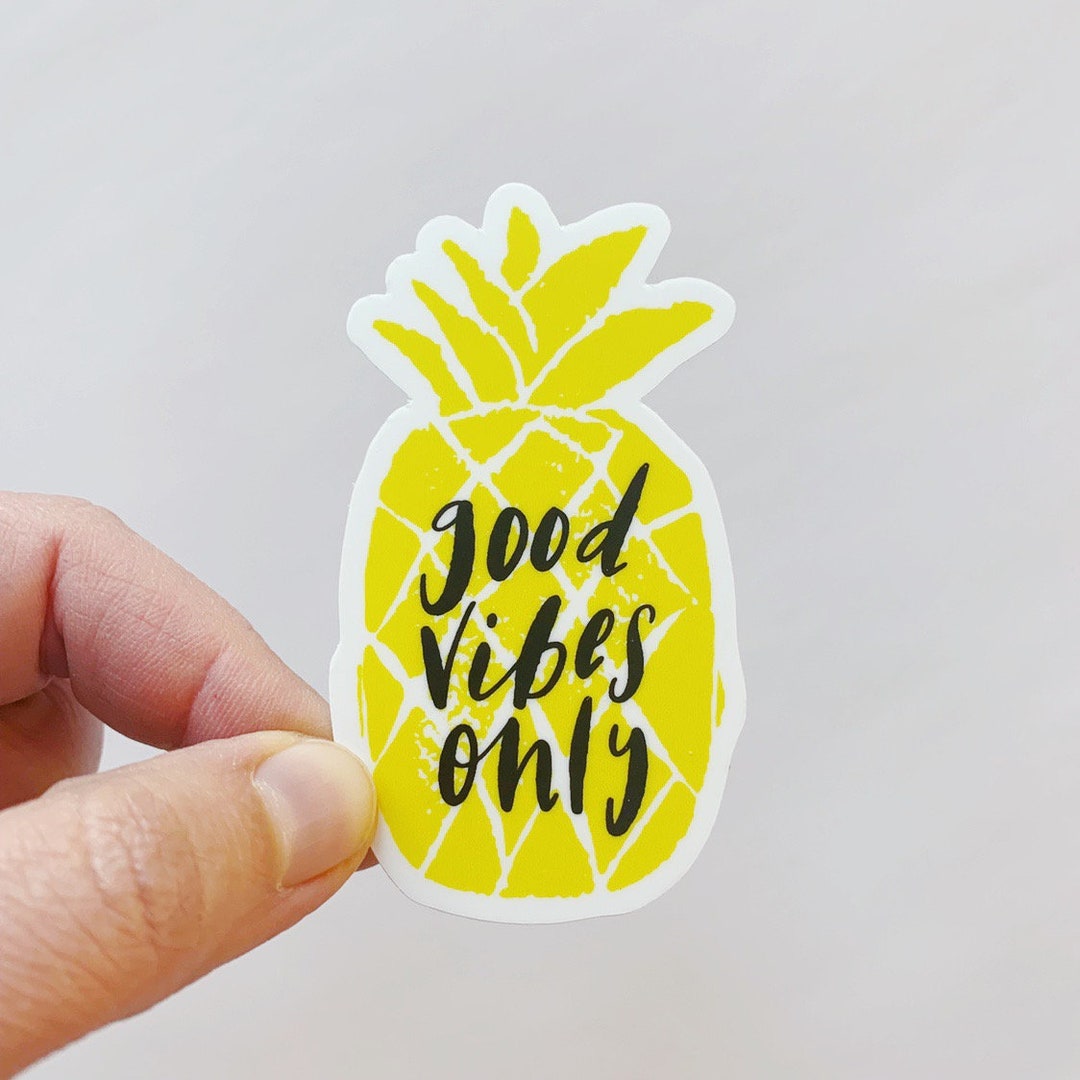 Good Vibes Only Pineapple Yellow Sticker Decal Vinyl, RV Car Laptop ...