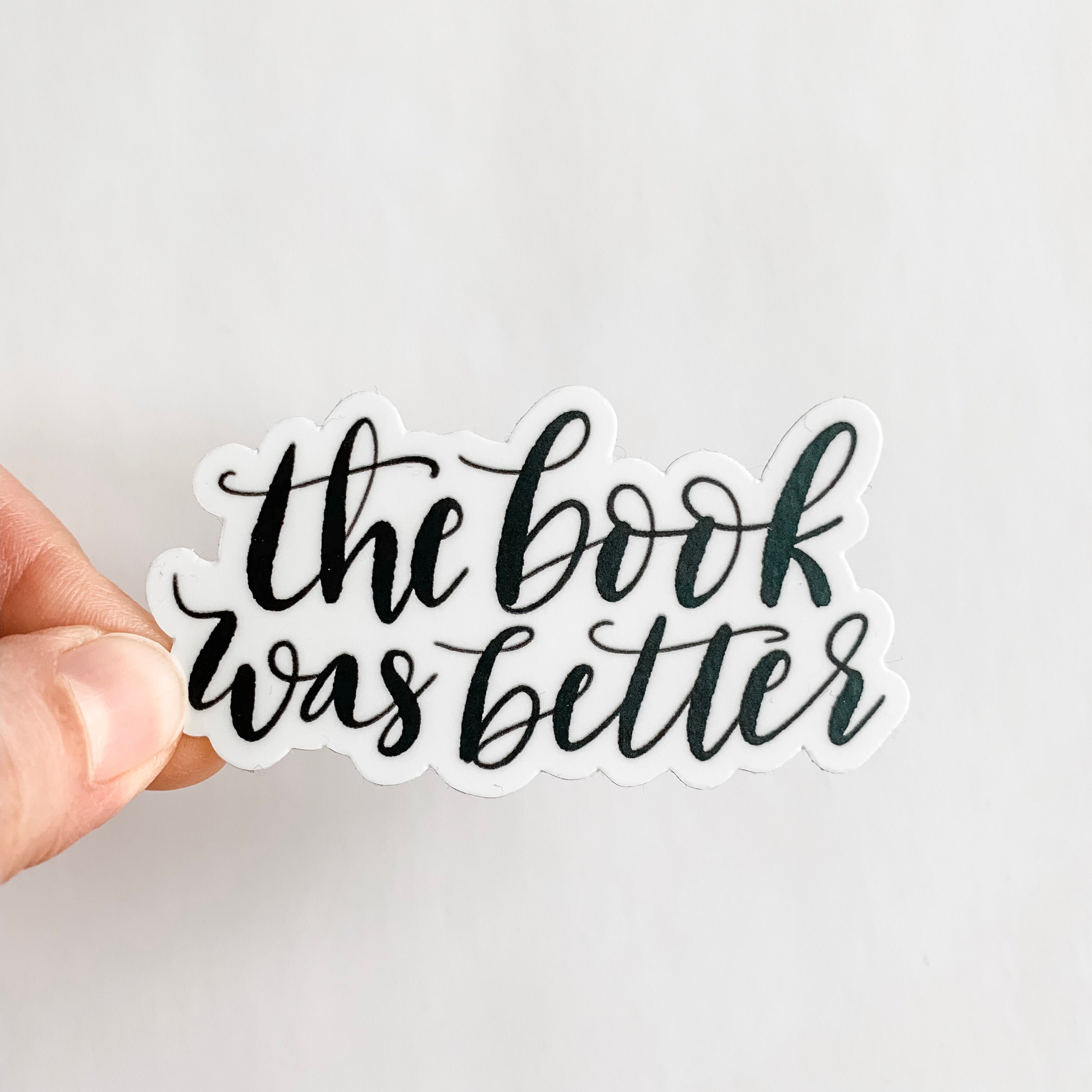 The Book Was Better Sticker Decal Hand Lettered Vinyl RV | Etsy