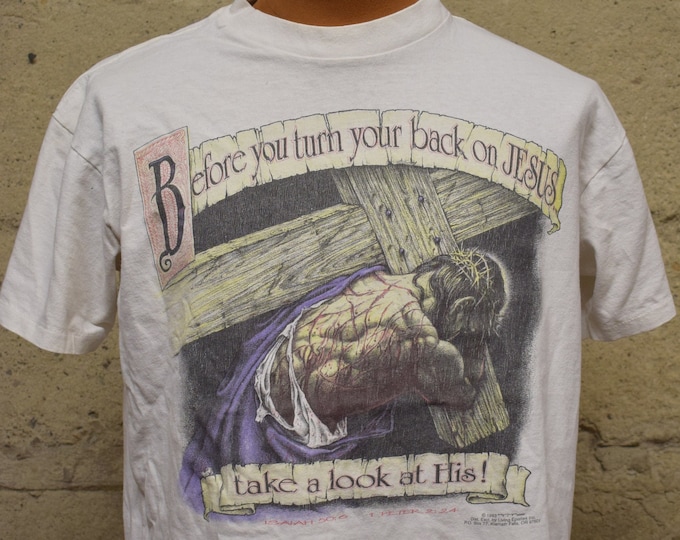 Vintage 1993 Jesus Christ Turn Your Back Look at His T-shirt Size Large ...