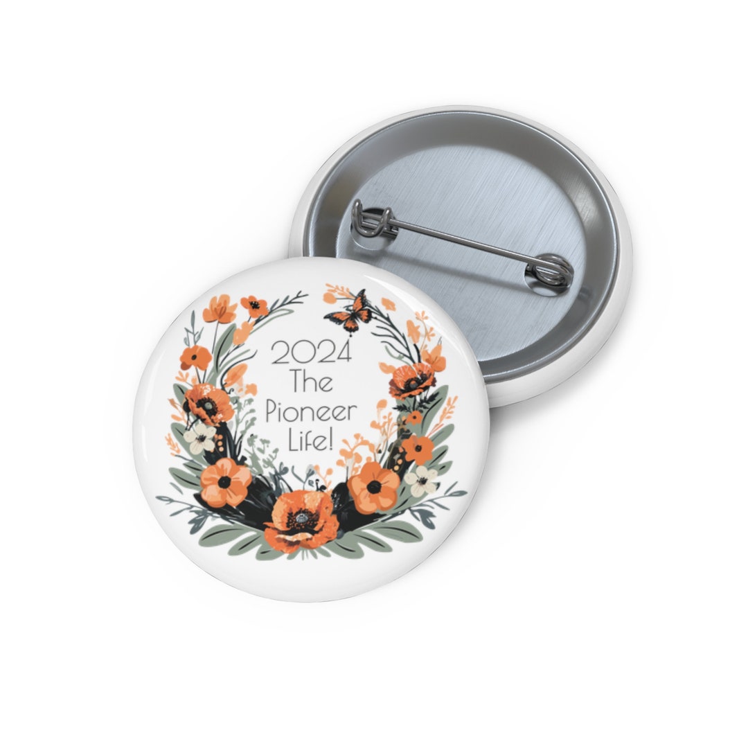 The Pioneer Life Pin, Pin Buttons, Pin for Pioneers, Pioneer Pin, 2024 ...