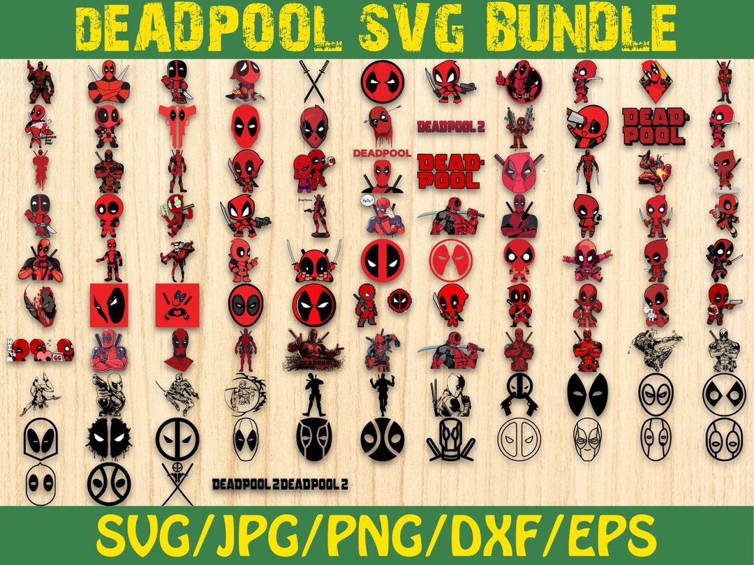Deadpool Svg, Deadpool Bundle SVG, Deadpool MEGA BUNDLE, 100 Designs ...
