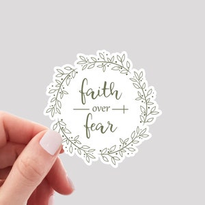 Faith Over Fear Sticker / Floral Faith Sticker / Christian Sticker ...