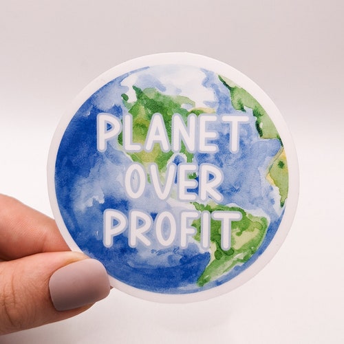 Planet Over Profit Sticker / Climate Change Sticker / Save the - Etsy