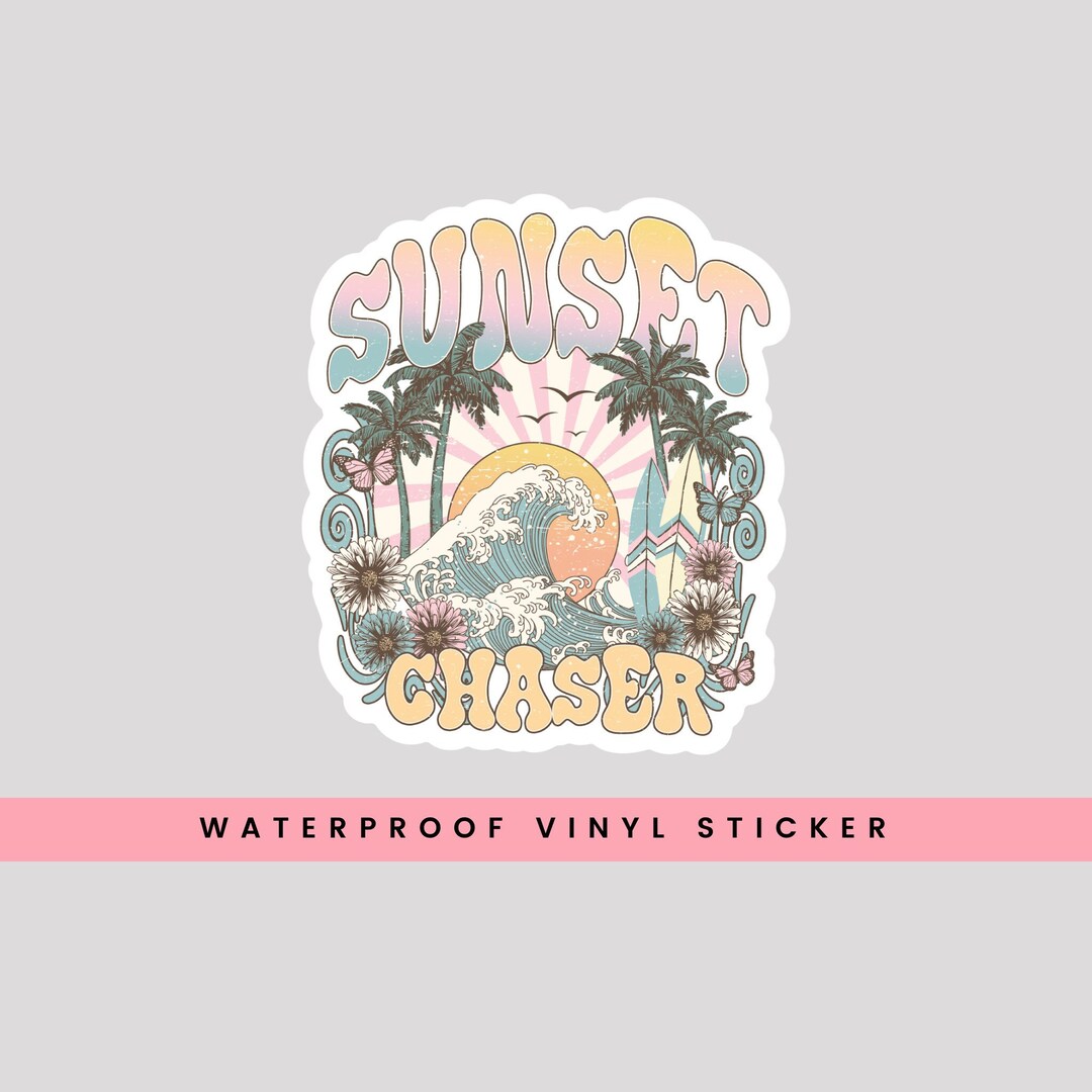 Sunset Chaser Sticker, Beach Sticker, Water Bottle Sticker, Tumbler ...