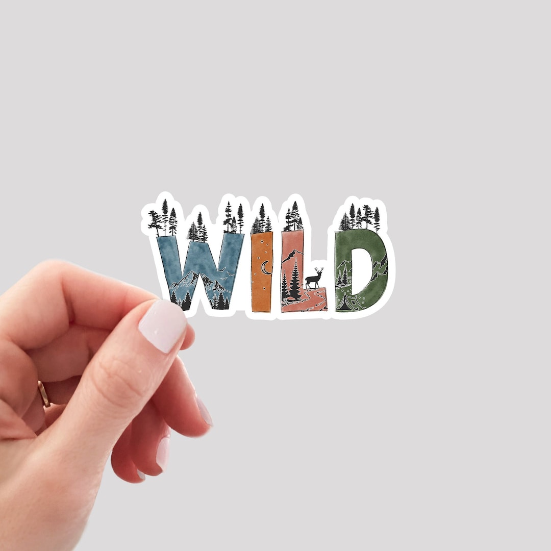 Wild Sticker / Forest Sticker / Outdoors Sticker / Hiking Sticker ...