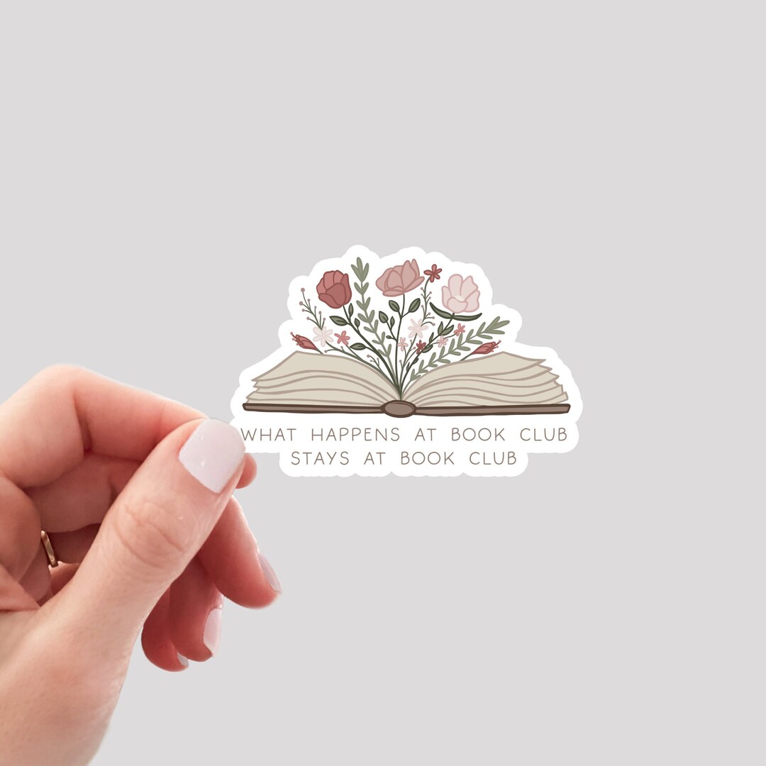 What Happens at Book Club Stays at Book Club Sticker / Floral Book ...