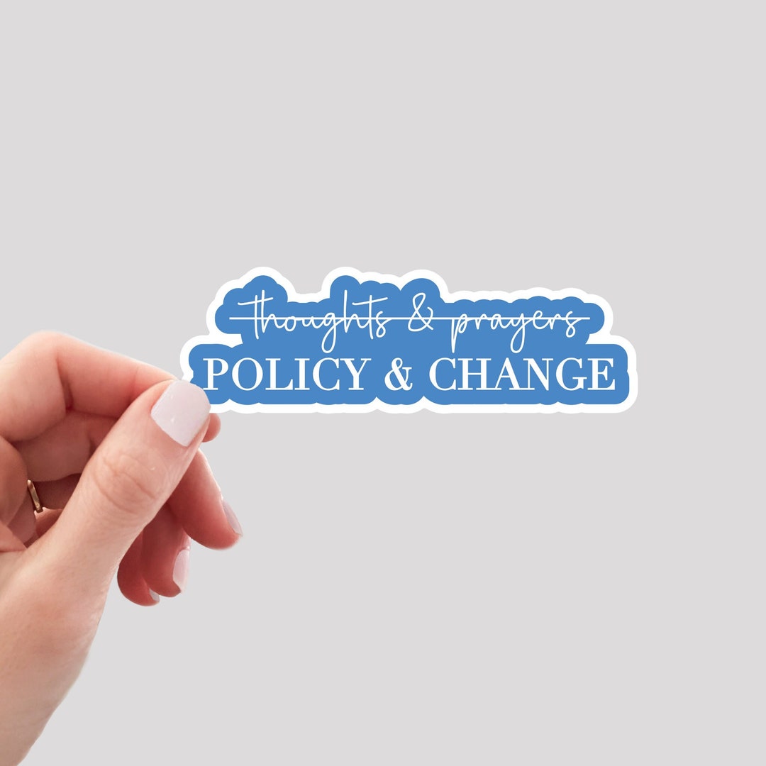 Policy and Change Sticker / Gun Control Sticker / Gun Reform Sticker ...