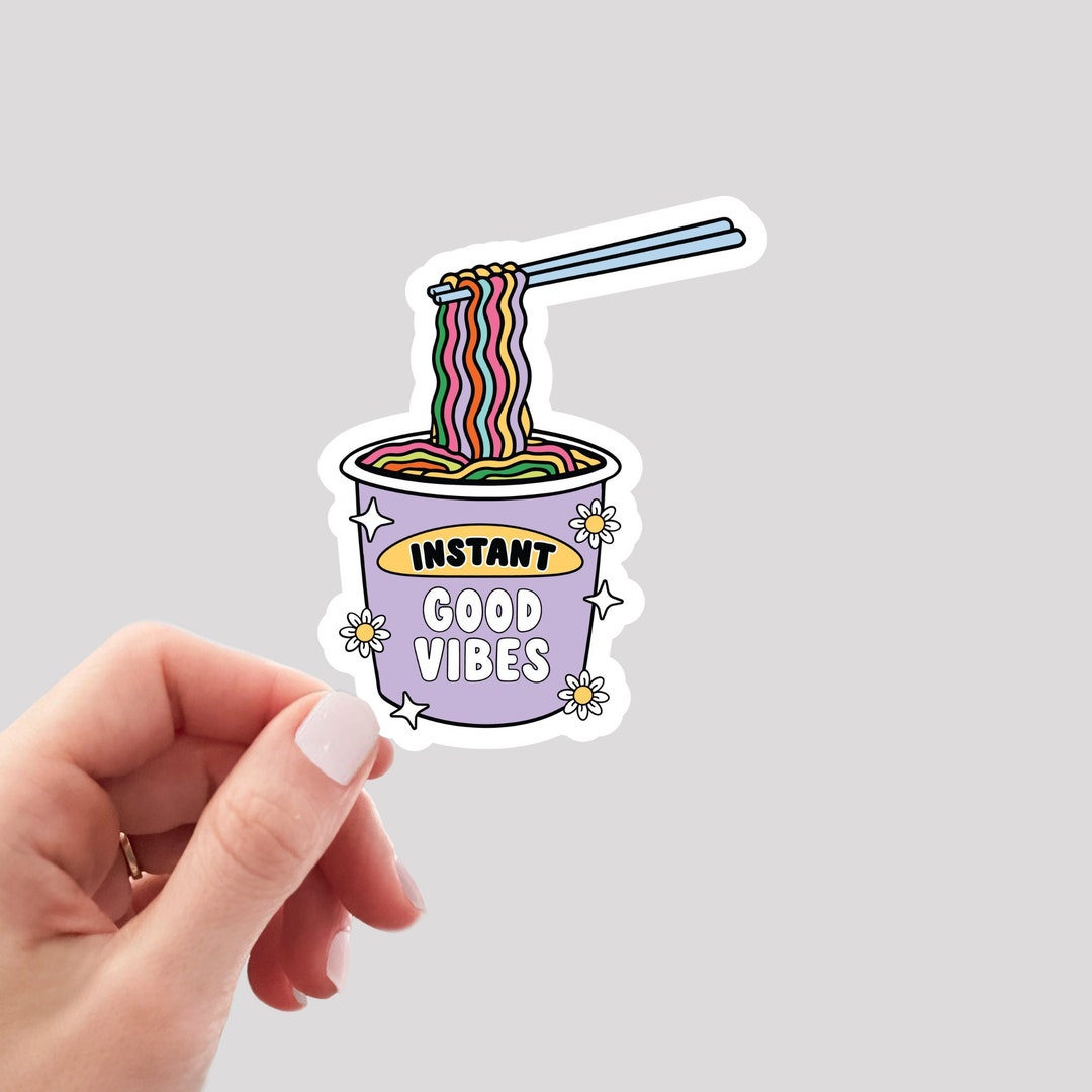 Instant Good Vibes Sticker / Instant Noodles Sticker / Noodles Sticker ...