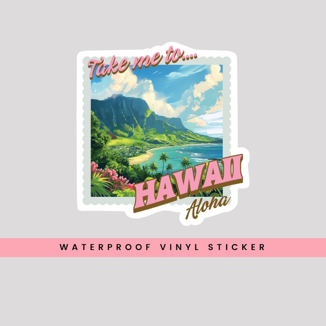 Take Me to Hawaii Sticker, Hawaii Vinyl Sticker, Aloha Sticker - Etsy