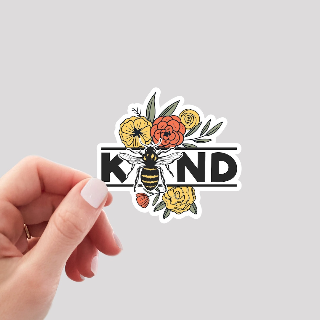 Bee Kind Sticker / Be Kind Sticker / Bee Sticker / Floral Bee Sticker ...