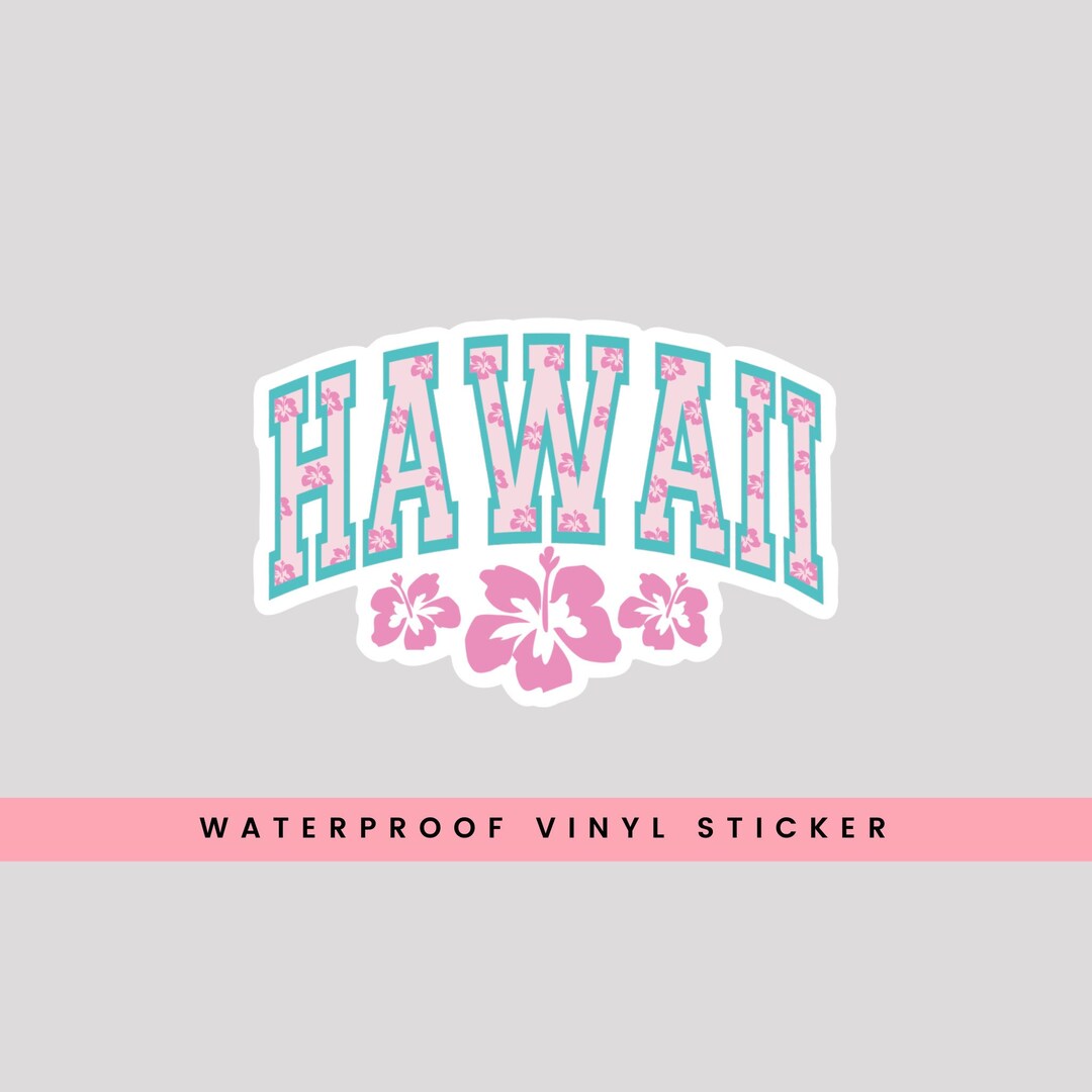 Hawaii Sticker, Hawaii Flower Sticker, Cute Hawaii Decal - Etsy