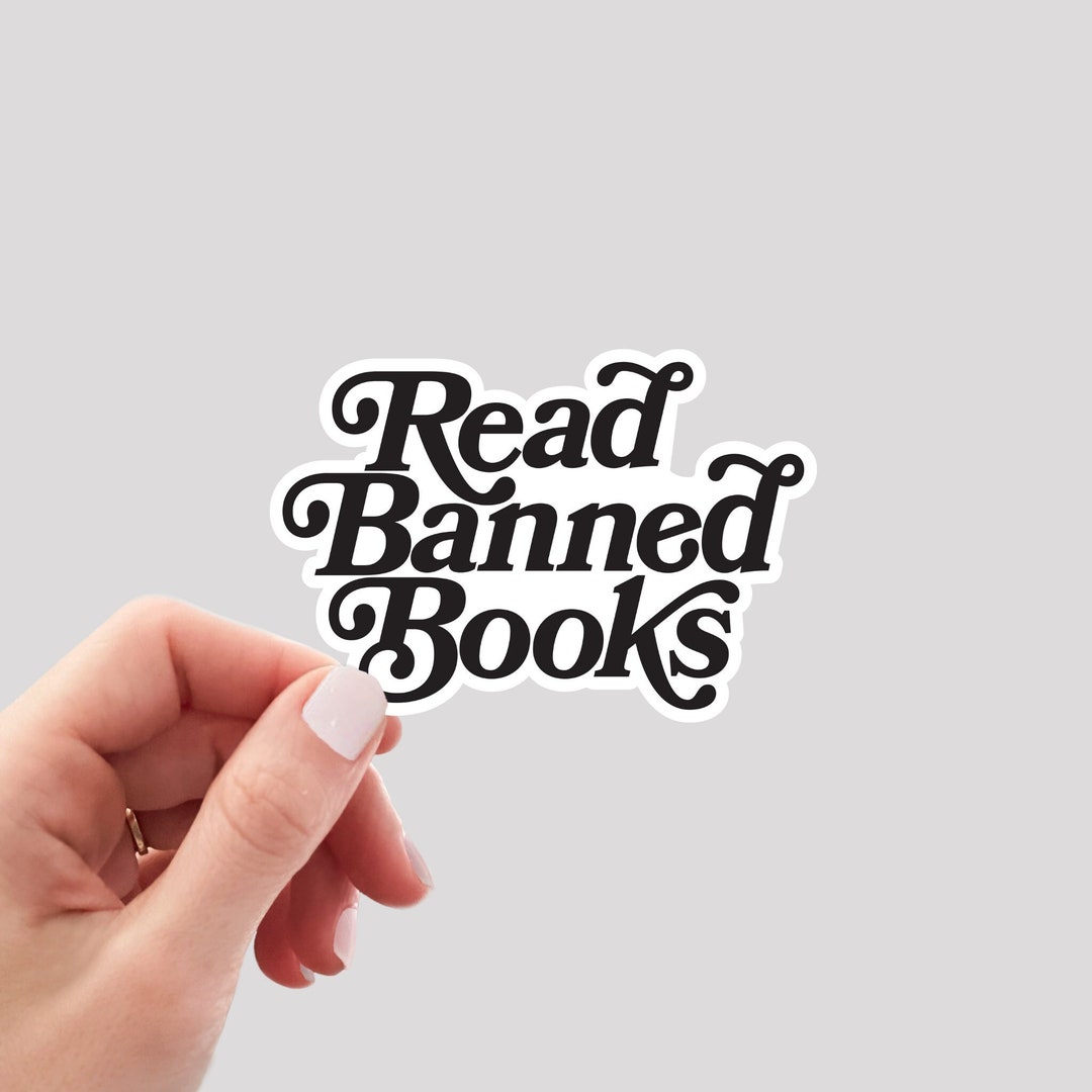 Read Banned Books Sticker / Banned Books Sticker / Reading Sticker ...