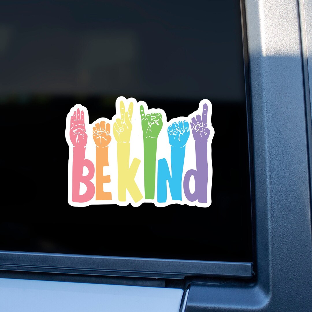 Be Kind Sign Language Sticker / LGBT Pride Sticker / Diversity Sticker ...