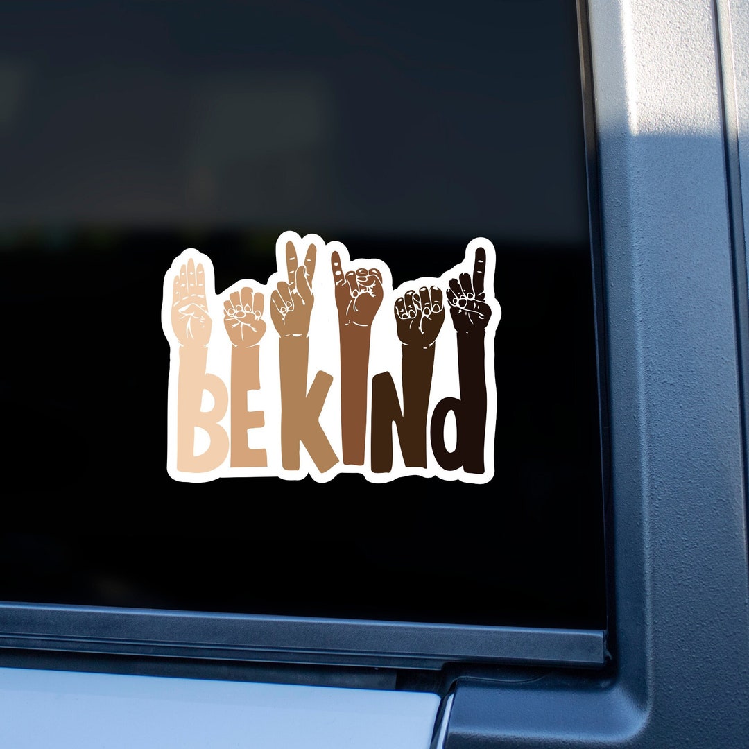 Be Kind Sign Language Sticker / Diversity Sticker / Skin Tone Sticker ...
