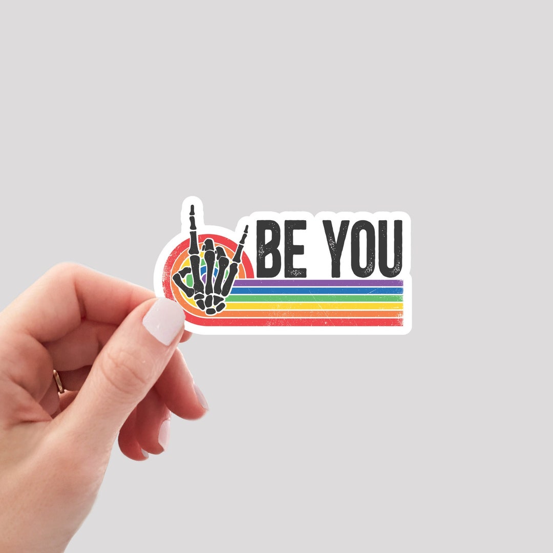 Be You Sticker / Pride Skeleton Sticker / Pride Sticker / LGBTQA ...