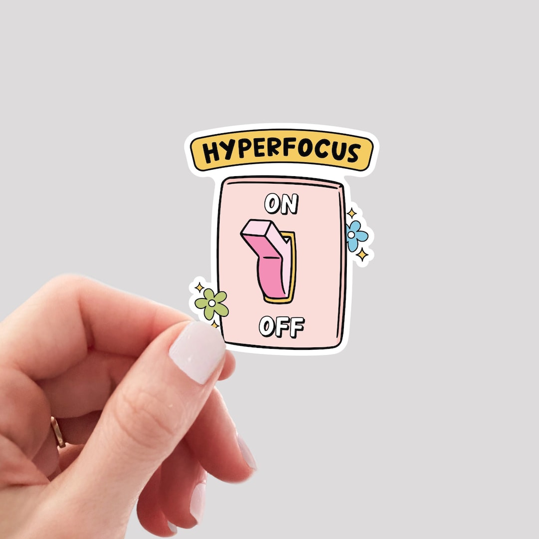 Hyperfocus Vinyl Sticker, Mental Health Sticker - Etsy