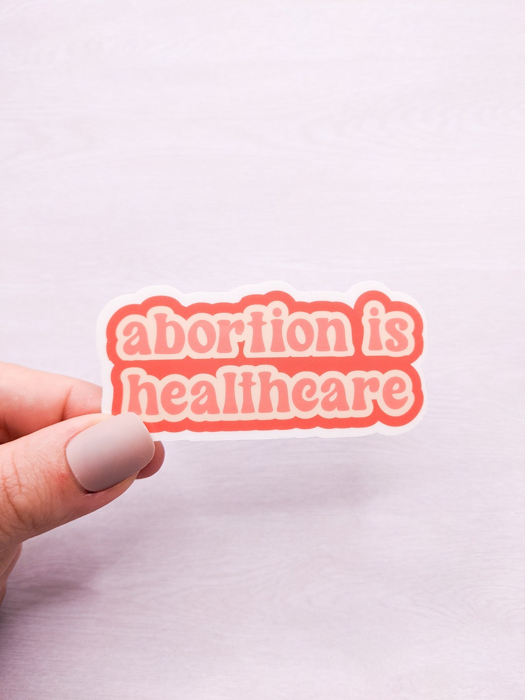 Abortion is Healthcare Sticker / Pro Choice Sticker Decal / - Etsy