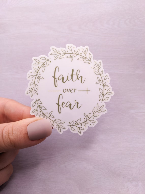 Faith Over Fear Sticker / Floral Faith Sticker / Christian - Etsy