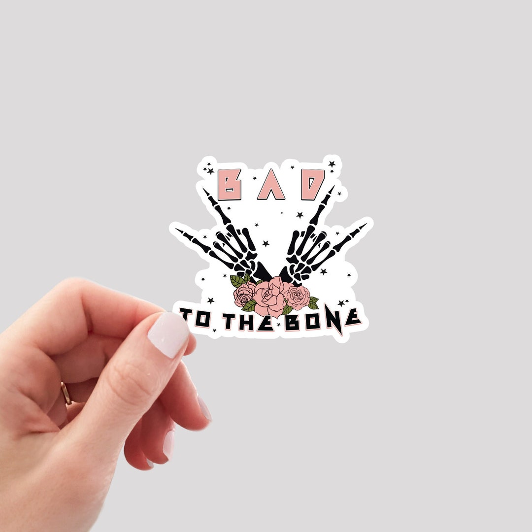 Bad to the Bone Sticker / Skeleton Sticker / Rock and Roll Sticker ...