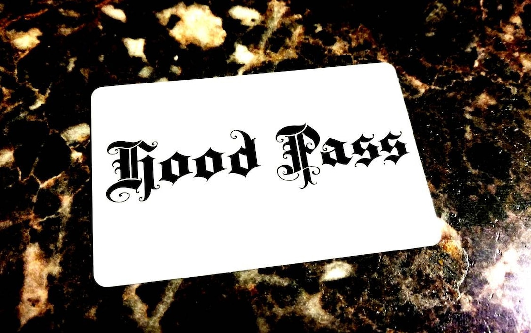 The "hood Pass" Only 3.99 Each! - Etsy