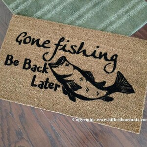 Gone Fishing Be Back Later Custom Handpainted Welcome Doormat by Killer ...