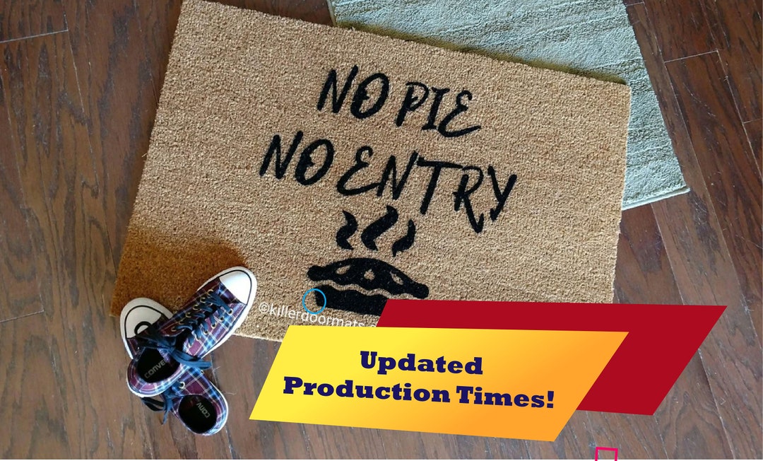 No Pie No Entry Custom Handpainted Fandom Welcome Doormat by Killer ...