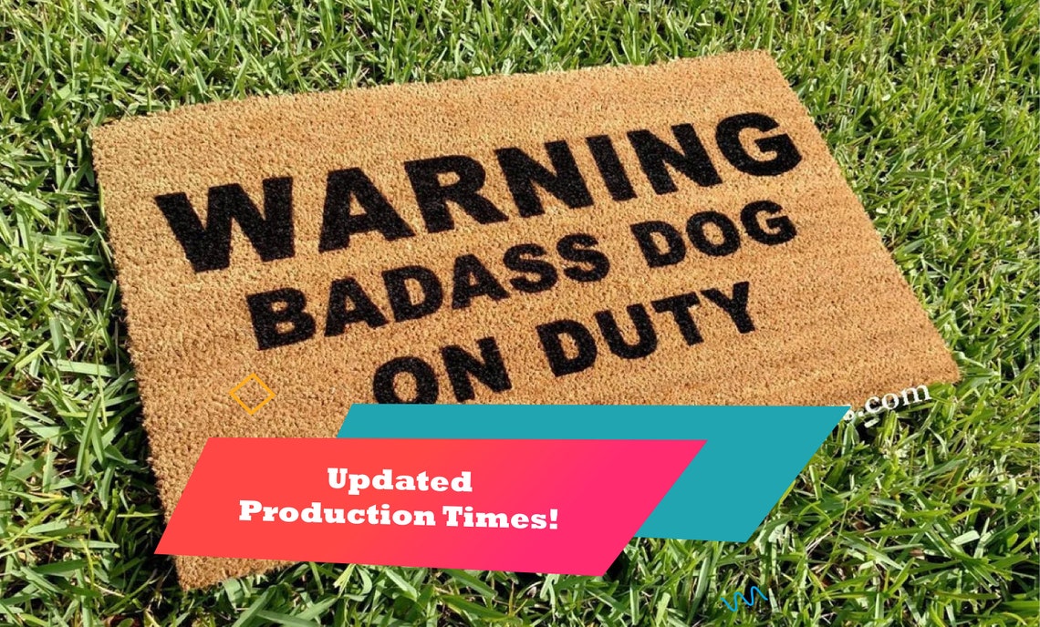 Warning Badass Dog on Duty Funny Custom Hand Painted Welcome - Etsy